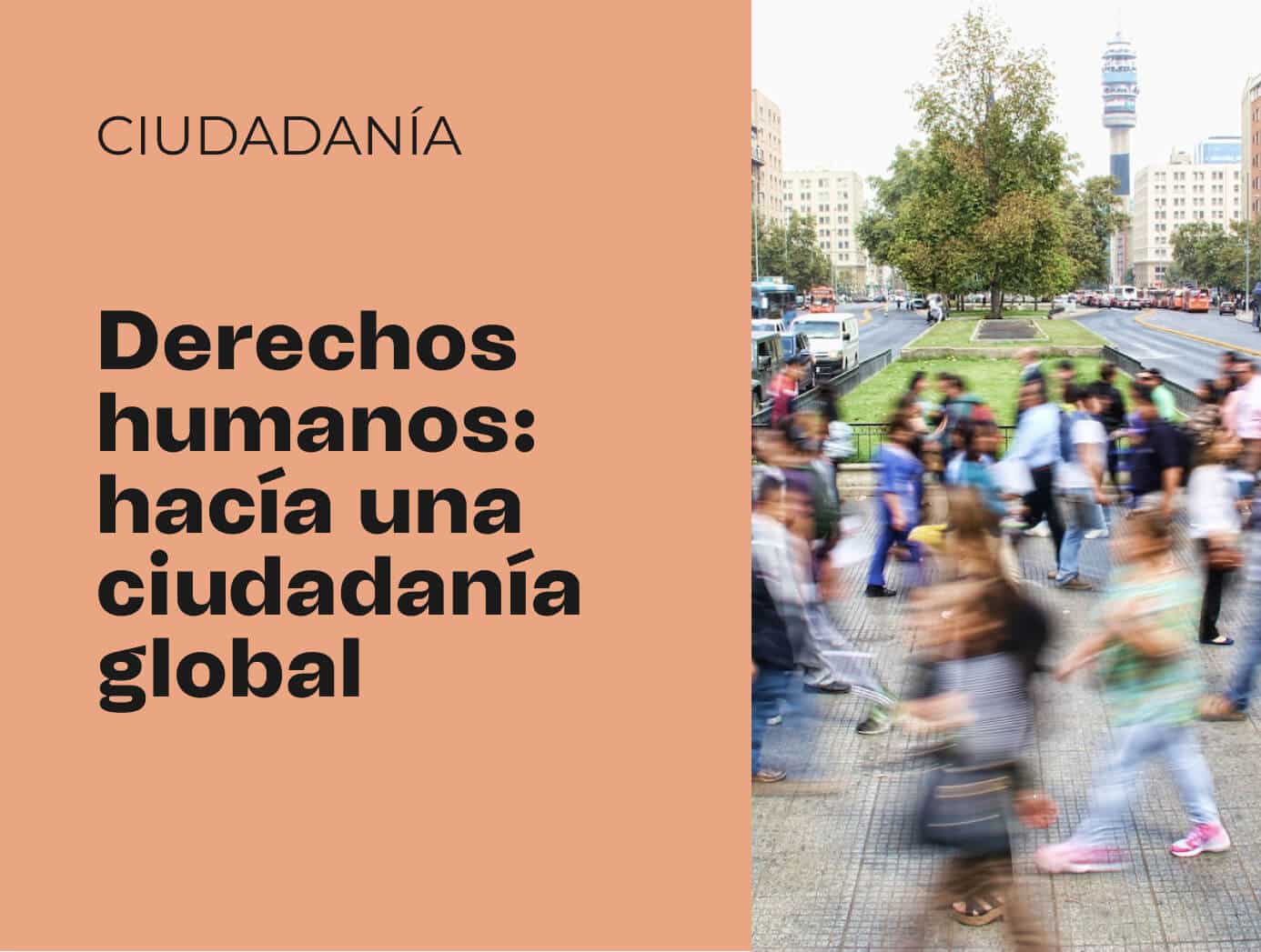 Derechos humanos: hacia una ciudadanía global - ecca.edu